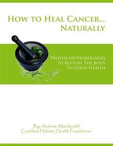 Healing Cancer Naturally - ebook (ePub) - Andrew Macdonald - Achat ...