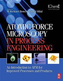 Atomic force microscopy in process engineering - relié - Richard Bowen - Achat Livre ou ebook | fnac