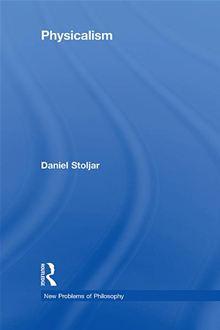 Physicalism - Poche - Daniel Stoljar - Achat Livre ou ebook | fnac