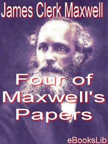 Four of Maxwell's Papers - ebook (ePub) - James Clerk Maxwell - Achat ...