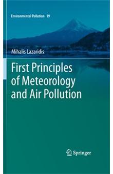 First principles of meteorology and air pollution - relié - Mihalis ...
