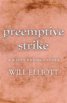 Pre-emptive Strike - a Happy Endings story - ebook (ePub) - Will ...