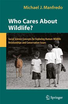 Who cares about wildlife? - Poche - J.Michael Manfredo - Achat Livre ou ...