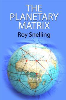 The Planetary Matrix The Primary Ley-Line Network Of The Earth - ebook ...