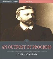 An Outpost of Progress (Illustrated Edition) - ebook (ePub) - Joseph Conrad - Achat ebook | fnac