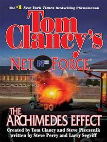 Net force - Tome 10 - Tom Clancy's Net Force: The Archimedes Effect ...