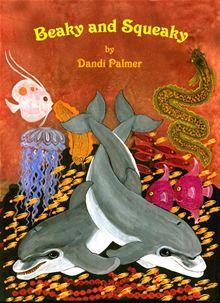 Full Colour Picture Books - Beaky and Squeaky - Dandi Palmer - ebook ...
