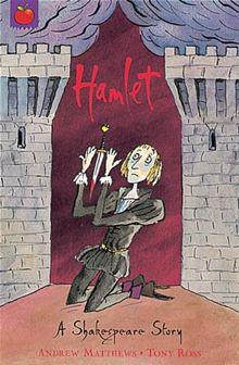 Shakespeare Shorts - Hamlet - Andrew Matthews, Ross, Tony - ebook (ePub ...