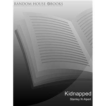 Kidnapped - Poche - N.Stanley Alpert - Achat Livre ou ebook | fnac