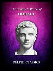 Delphi Ancient Classics - Tome 20 - Complete Works of Horace (Delphi ...