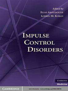Impulse Control Disorders - ebook (ePub) - Elias Aboujaoude, Lorrin M ...