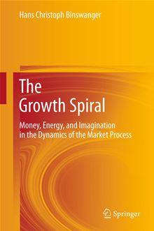The growth spiral - relié - Hans Chr Binswanger - Achat Livre ou ebook ...