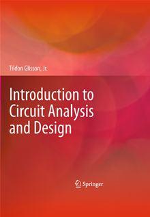 Introduction to circuit analysis and design - relié - H.Tildon Glisson ...