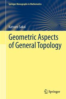 Geometric aspects of general topology - relié - Katsuro Sakai - Achat Livre ou ebook | fnac