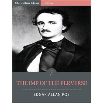 The Imp of the Perverse (Illustrated) - ebook (ePub) - Edgar Allan Poe ...