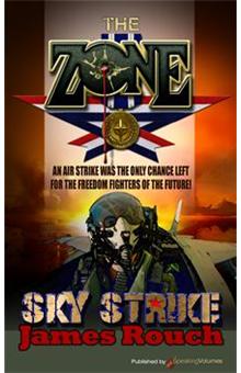 The Zone - Tome 4 - Sky Strike - James Rouch - ebook (ePub) - Achat ...