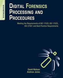 Digital forensics processing and procedures - Poche - David Watson - Achat Livre ou ebook | fnac