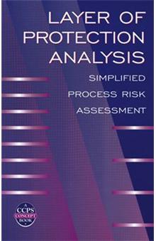 A CCPS Concept Book - Simplified Process Risk Assessment Tome 26 ...
