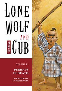 Lone Wolf And Cub - Tome 25 - Perhaps in death - Katsura Kojima, Kazuo ...
