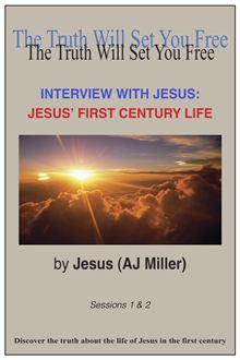 Interviews with Jesus - Interview with Jesus: Jesus' First Century Life ...