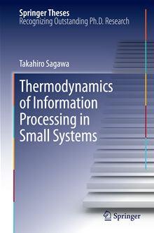 Thermodynamics of information processing in small systems - Poche - Takahiro Sagawa - Achat ...