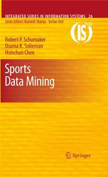 Sports data mining - relié - P.Robert Schumaker - Achat Livre ou ebook ...