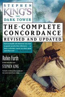 Stephen King's the dark tower The complete concordance - Poche - Robin ...