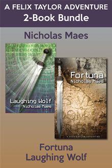 A Felix Taylor Adventure - Laughing Wolf / Fortuna - Felix Taylor ...
