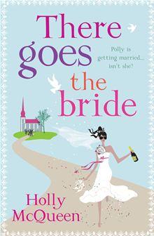 There Goes The Bride Poche Holly Mcqueen Achat Livre Ou Ebook Fnac