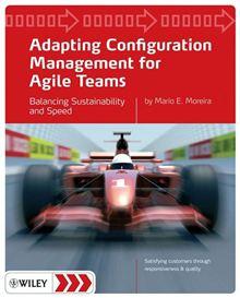 Adapting configuration management for agile teams - Poche - E.Mario Moreira - Achat Livre ou ...