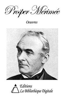 Oeuvres de Prosper Mérimée - ebook (ePub) - Prosper Mérimée - Achat ...