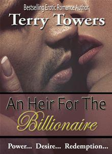 An Heir For The Billionaire (Billionaire Romance) - ebook (ePub) - Terry Towers - Achat ebook | fnac