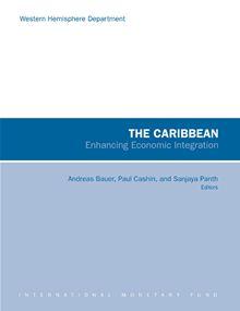 Departmental Papers / Policy Papers - The Caribbean: Enhancing Economic ...