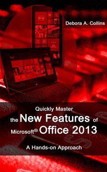 Quickly Master the New Features of Microsoft Office 2013 - ebook (ePub ...