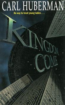 Kingdom come - Poche - Carl Huberman - Achat Livre ou ebook | fnac