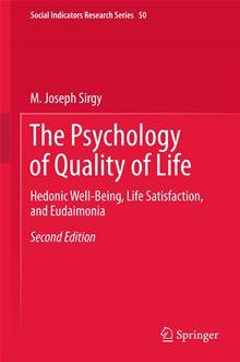 The psychology of quality of life - relié - M. Joseph Sirgy - Achat ...