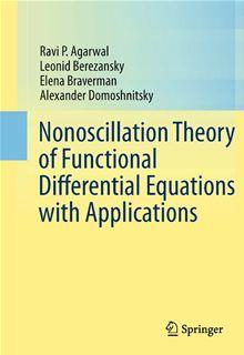 Nonoscillation Theory of Functional Differential Equations with Applications - relié - P.Ravi ...