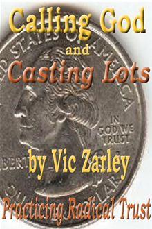 Calling God and Casting Lots - ebook (ePub) - Vic Zarley - Achat ebook ...