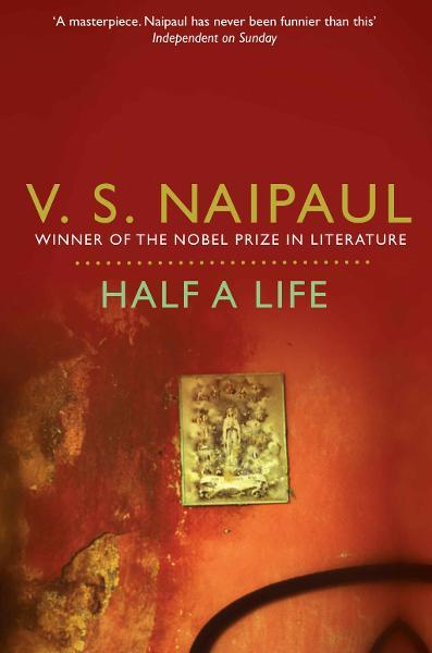 Half a life - Poche - Vidiadhar Surajprasad Naipaul - Achat Livre ou ...