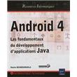 Android 4 : les fondamentaux du développement d'applications JAVA ...