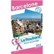 Le Routard Barcelone Edition 2013 - broché - Collectif - Achat Livre | fnac