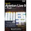 Apprendre Ableton Live 9 & Push Tous les fondamentaux en formation vidéo 8 h. Formez-vous avec ...