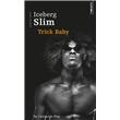 Trick Baby - Poche - Iceberg Slim - Achat Livre | fnac