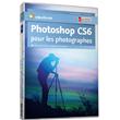 Photoshop CS6 pour les photographes Des rappels de base aux situations ...