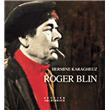 La mort de Roger Blin 1907-1984 - broché - H. Karagheuz - Achat Livre ...