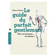 Le guide du parfait gentleman - Poche - Tom Cutler - Achat Livre | fnac