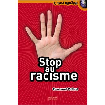 Stop au racisme - broché - Emmanuel Vaillant - Achat Livre | fnac
