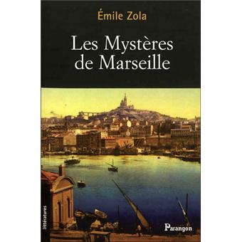 Les mystères de Marseille - broché - Émile Zola - Achat Livre | fnac
