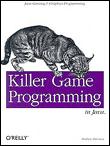 Killer game programming in Java - broché - Andrew Davison - Achat Livre ou ebook | fnac