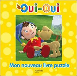 Oui-Oui - Tome 2 - Mon livre puzzle - Collectif - broché - Achat Livre ...
